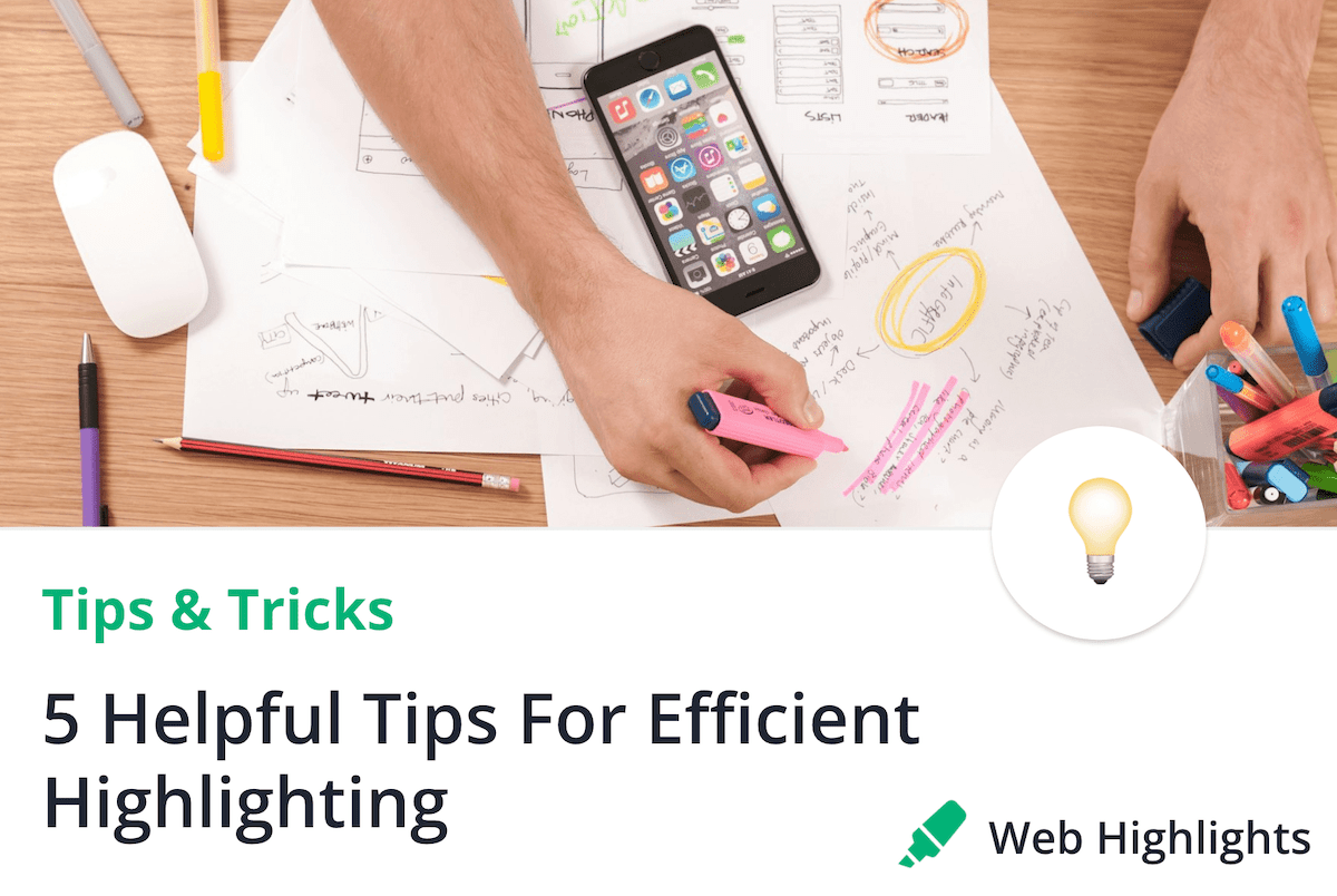 5 Helpful Tips For Efficient PDF & Web Highlighting